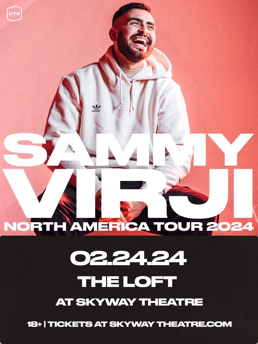 Sammy Virji - The Loft At Skyway Theatre