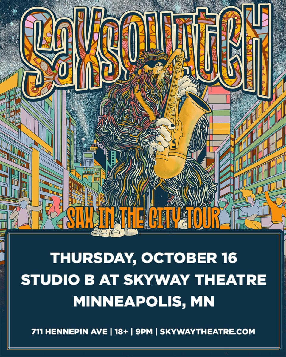 Saxsquatch - Studio B At Skyway Theatre